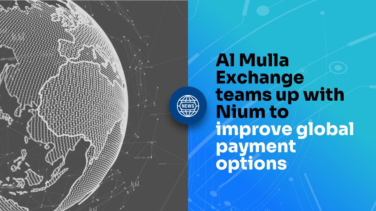 A1 Mulla and Nium Improve Global Payment Options - Nium